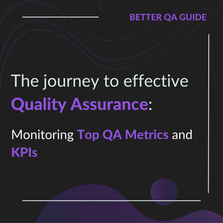 Journey To Effective Quality Assurance